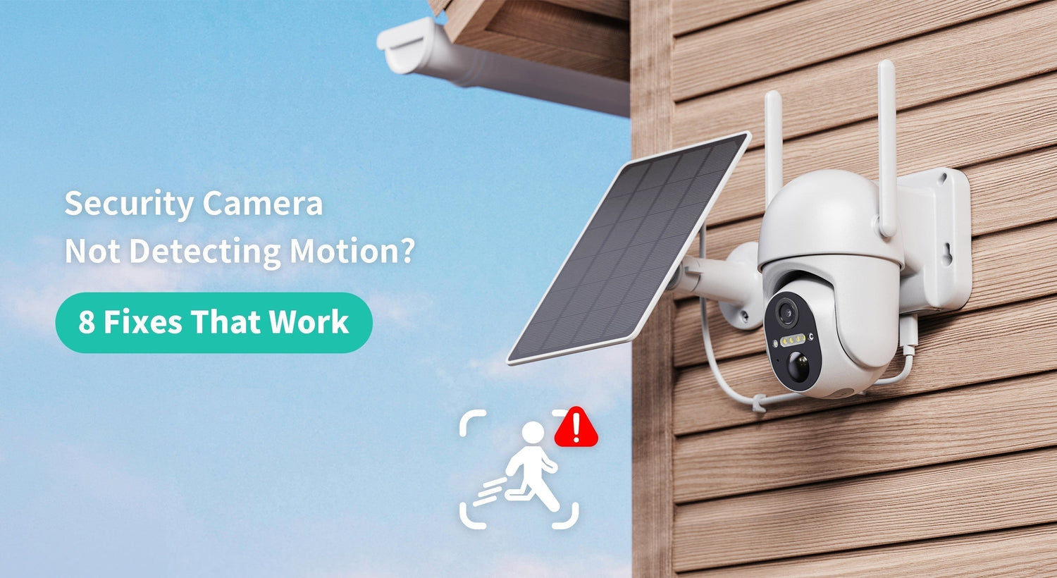 Security Camera Not Detecting Motion? 8 Fixes That Work – SEHMUA Direct